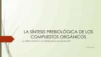 Formas pre-celulares / Modelos Precelulares / Evolución Química - Docsity