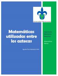 Matemáticas en los Aztecas | Monografías, Ensayos de Matemáticas | Docsity