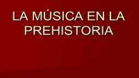 La música en la Prehistoria - Docsity