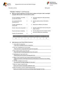 PERFECT SIMPLE or PRESENT PERFECT CONTINUOUS - Docsity