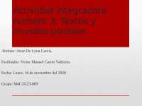 Actividad integradora numero 3: textos y mundos posibles. - Docsity