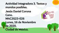 Modulo 4. Actividad Integradora 3. Textos y mundos posibles. - Docsity