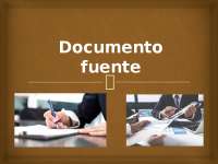 DOCUMENTO FUENTE, CARACTERISTICAS Y EJEMPLOS - Docsity
