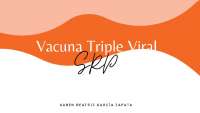 Vacuna SRP o triple viral - Docsity