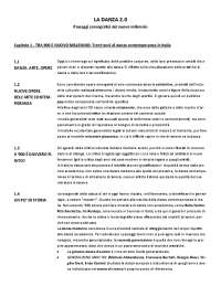 Schemi La Danza 2.0. Passaggi coreografici del nuovo millennio - Docsity