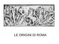 Le origini di Roma dalla preistoria all' età repubblicana - Docsity