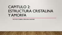 Estructura Cristalina y amorfa - Docsity