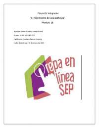 Proyecto integrador “El movimiento de una partícula” Modulo 18 - Docsity