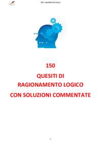 150 QUESITI DI RAGIONAMENTO LOGICO - Docsity