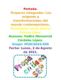 Proyecto integrador. Los orígenes y transformaciones del mundo contemporáneo. Módulo 10. - Docsity