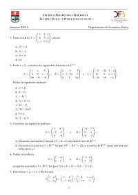 Algebra ejercicios sobre matrices, sus tipos, demostraciones, operaciones con matrices - Docsity
