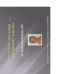 Katharine Kolcaba Comfort Theory | Slides Nursing | Docsity