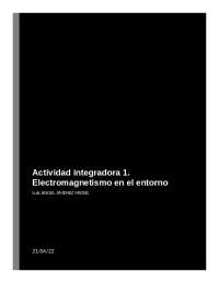 Actividad integradora 1. Electromagnetismo en el entorno | Ejercicios de Matemáticas | Docsity