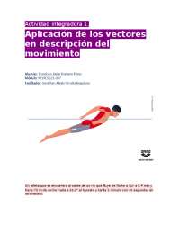 Actividad integradora 1. Aplicación de los vectores en descripción del ...