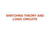SWITCHING THEORY AND LOGIC CIRCUITS | Study notes Logic | Docsity