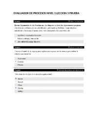 EVALUADOR DE PROCESOS NIVEL 1 LECCION PRUEBA | Quizzes Business Systems | Docsity