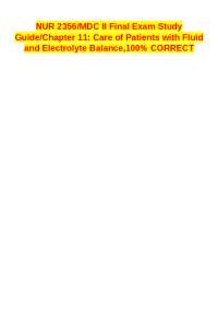 NUR 2356/MDC II Final Exam Study Guide/Chapter 11: Care of Patients ...