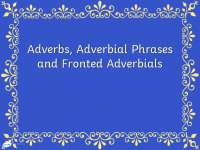 Adverbs, Adverbial Phrases and Fronted Adverbials | Schemes and Mind ...