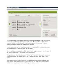 The verb Está can be used as either a second or third person ...