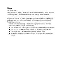 Fisica: La dinamica | Schemi e mappe concettuali di Fisica | Docsity