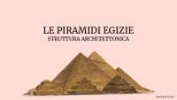 Piramidi egizie presentazione | Slide di Storia | Docsity