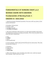 FUNDAMENTALS OF NURSING EXAM 1,2,3 REVISED EXAMS WITH ANSWERS Fundamentals of Nursing Exam ...
