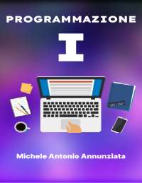 Programmazione 1 - Teoria ed Esercizi | Appunti di Programmazione C ...
