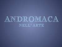 Andromaca nell'arte: tre opere con la figura di Andromaca | Slide di ...