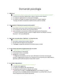 Domande tipo esame psicologia generale | Prove d'esame di Psicologia Generale | Docsity