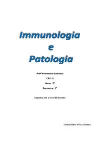 Dispenda immunopatologia e patologia | Dispense di Immunologia | Docsity