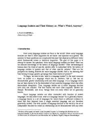 Language Isolates and Their History, or, What's Weird, Anyway ...